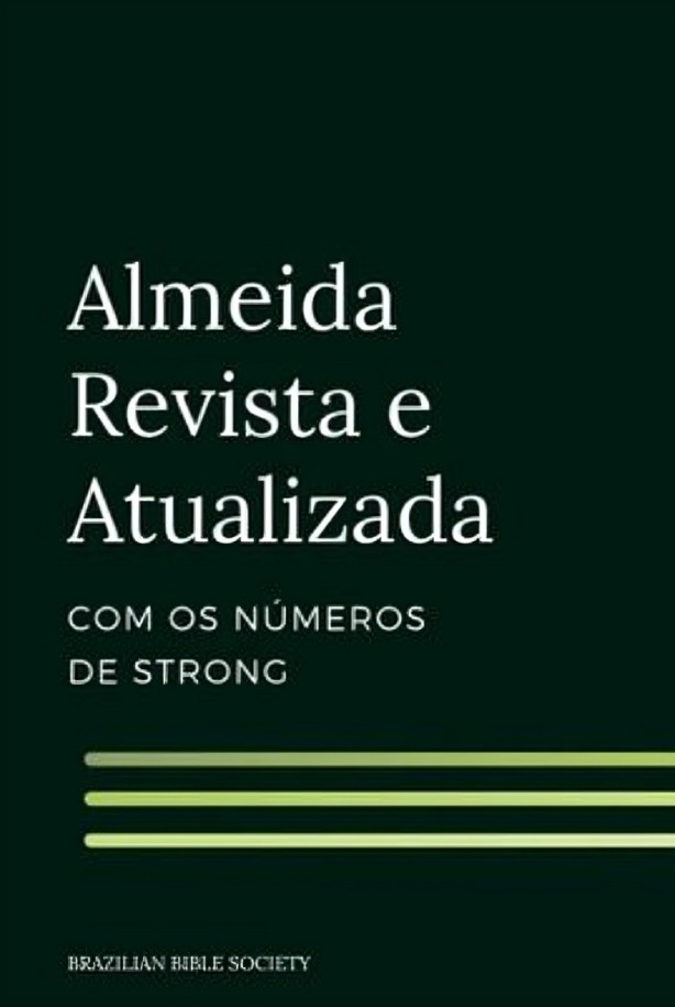 Almeida Revista e Atualizada, com números Strong - Teleios Bible